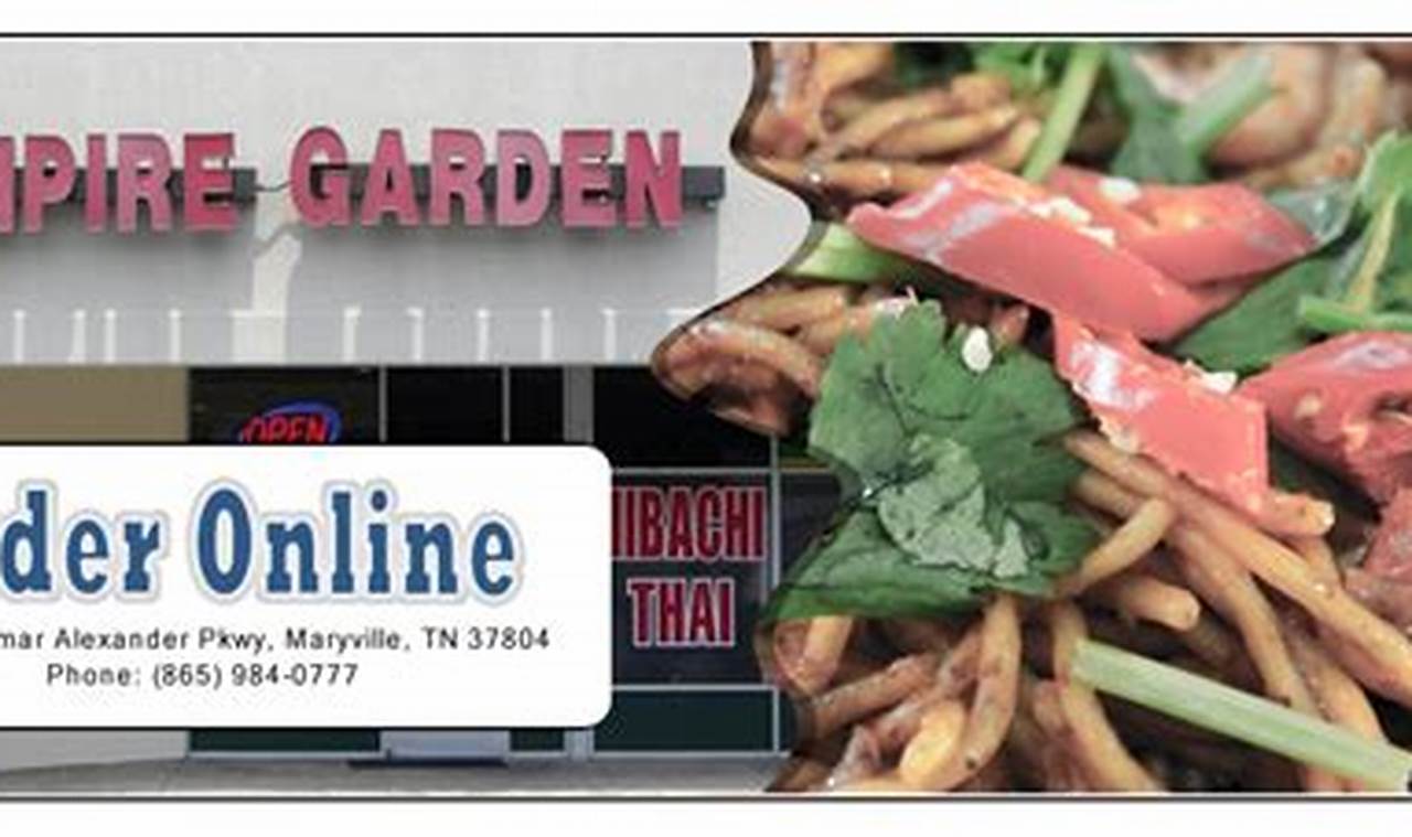Best Empire Garden Maryville: [Menu + Deals]