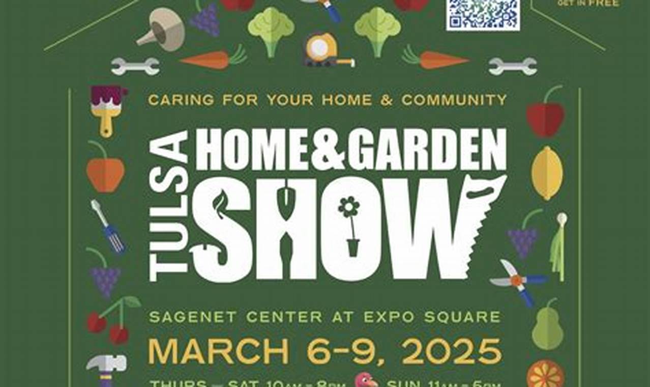 Your Guide: Home & Garden Show Tulsa [2024] Tips & More!